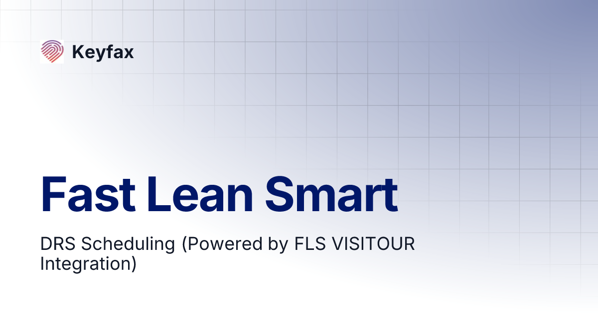 Fast Lean Smart | Keyfax