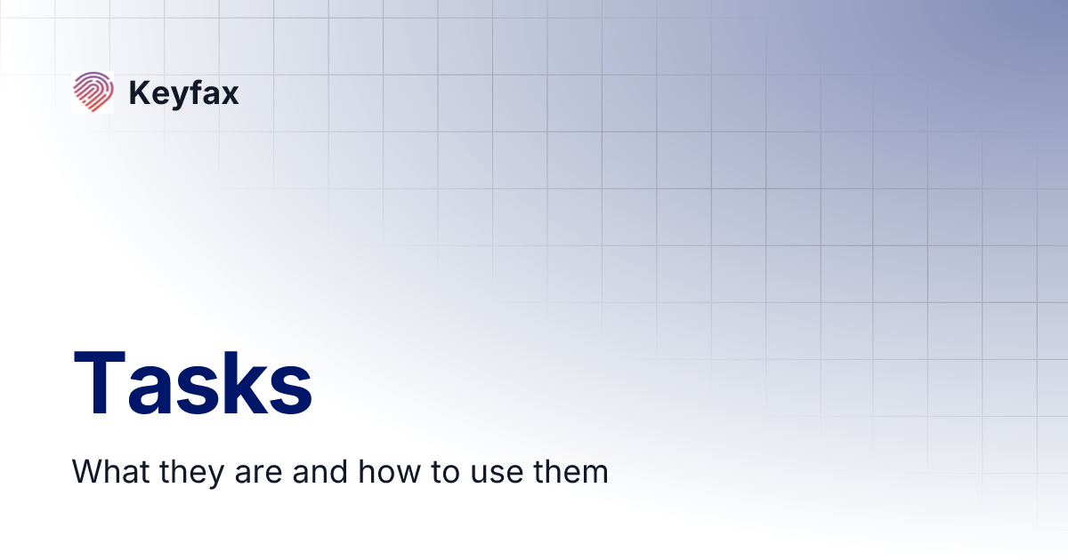 Tasks | Keyfax