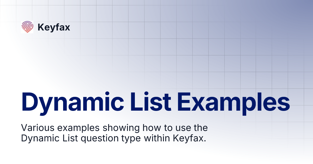 Dynamic List Examples | Keyfax