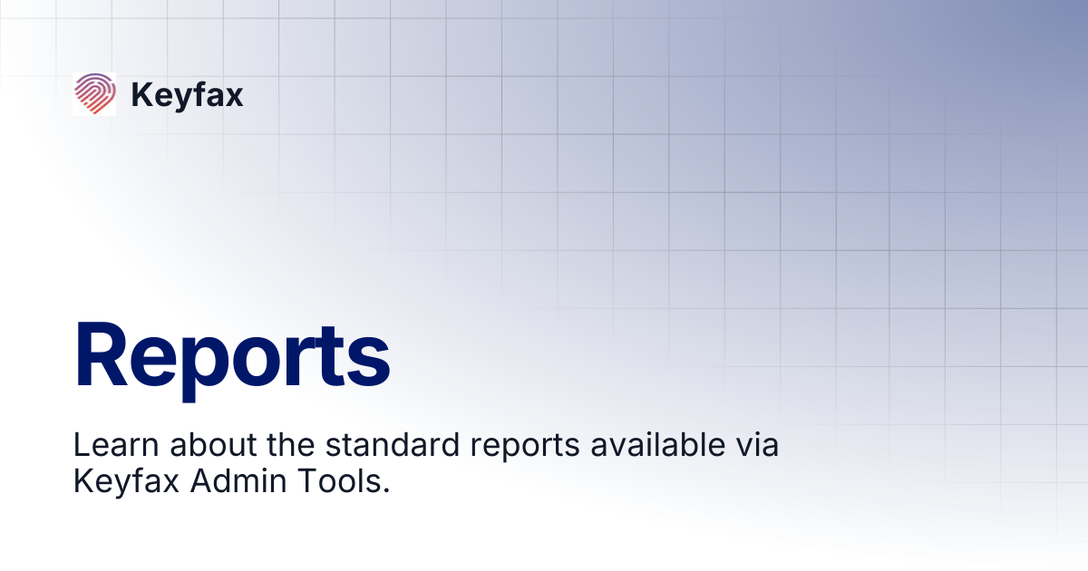 Reports | Keyfax