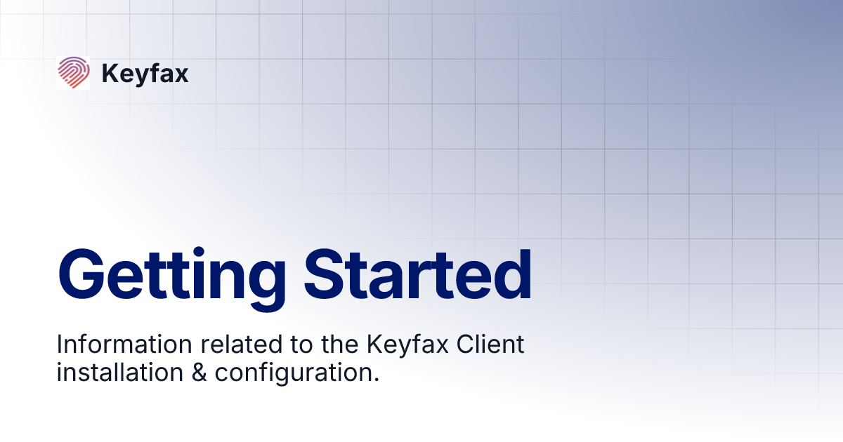 Getting Started | Keyfax