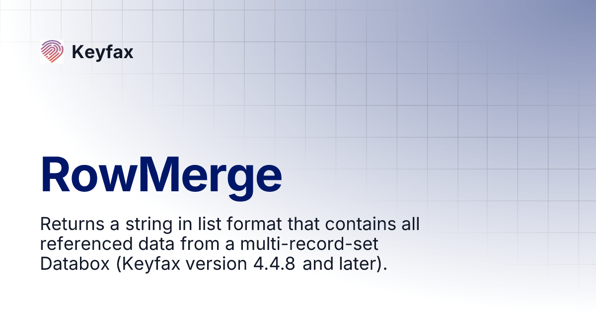 RowMerge | Keyfax
