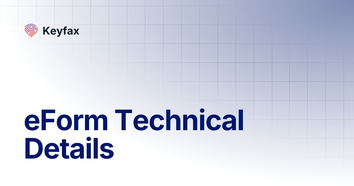eForm Technical Details | Keyfax