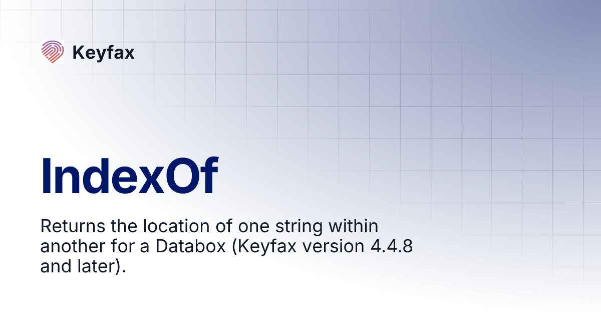 IndexOf | Keyfax