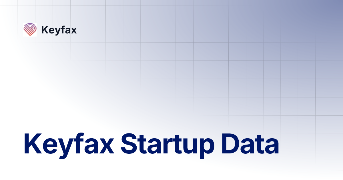 Keyfax Startup Data | Keyfax