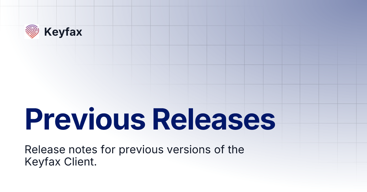 Previous Releases | Keyfax