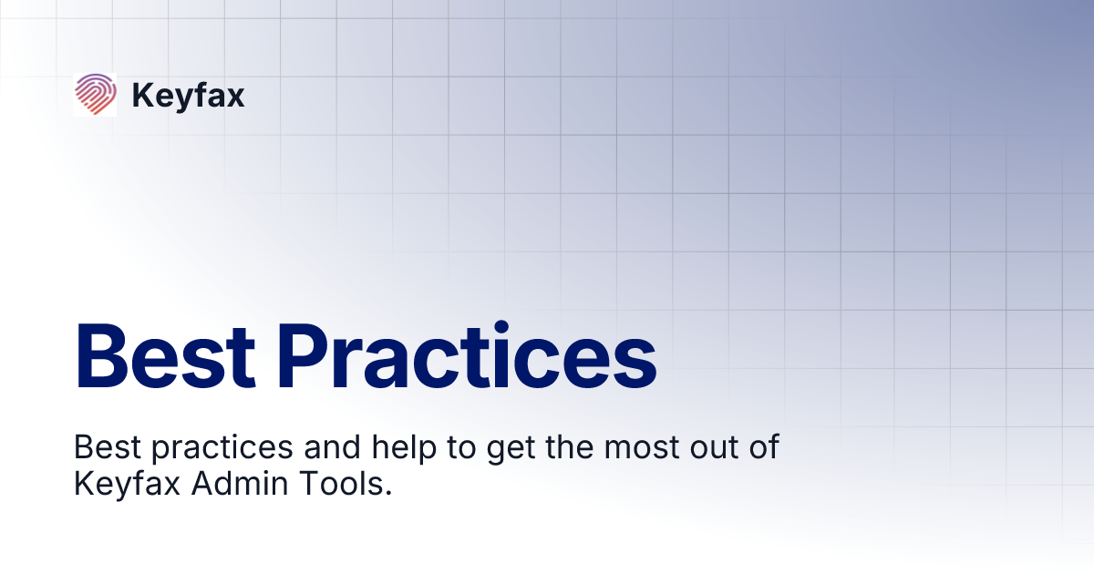 Best Practices | Keyfax