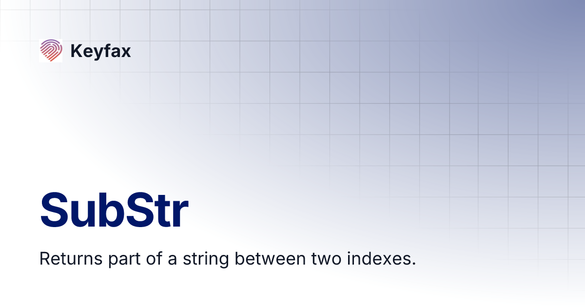 SubStr | Keyfax