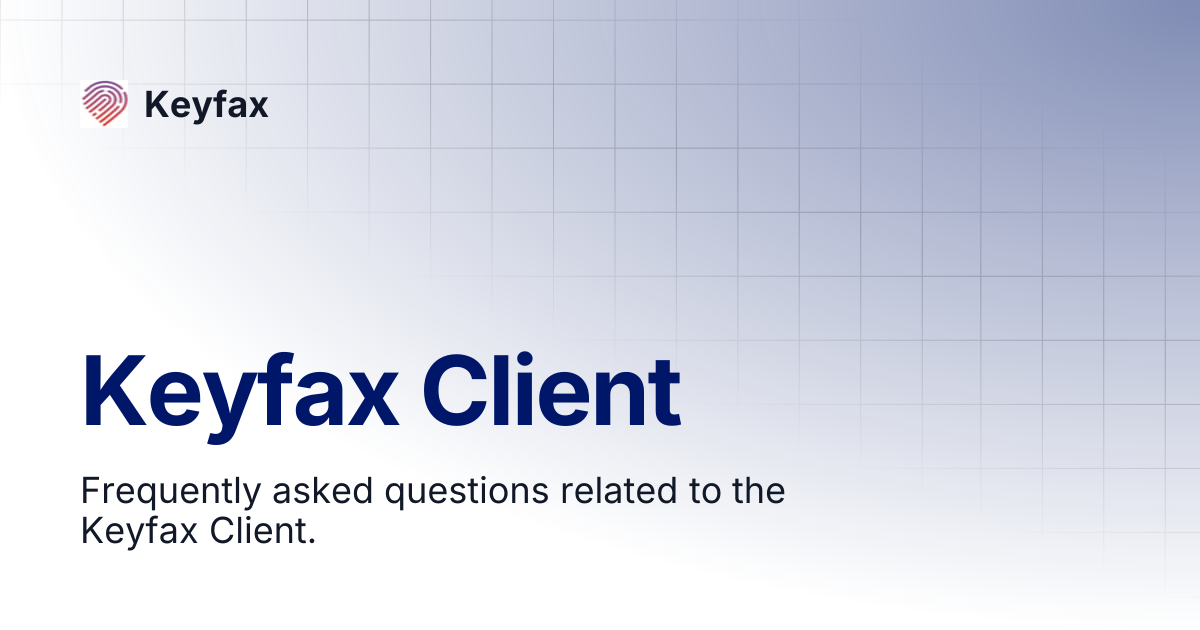 Keyfax Client | Keyfax