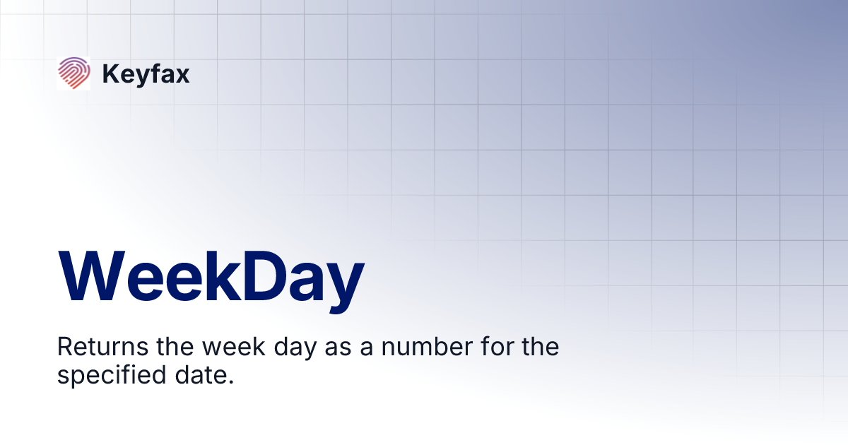 WeekDay | Keyfax