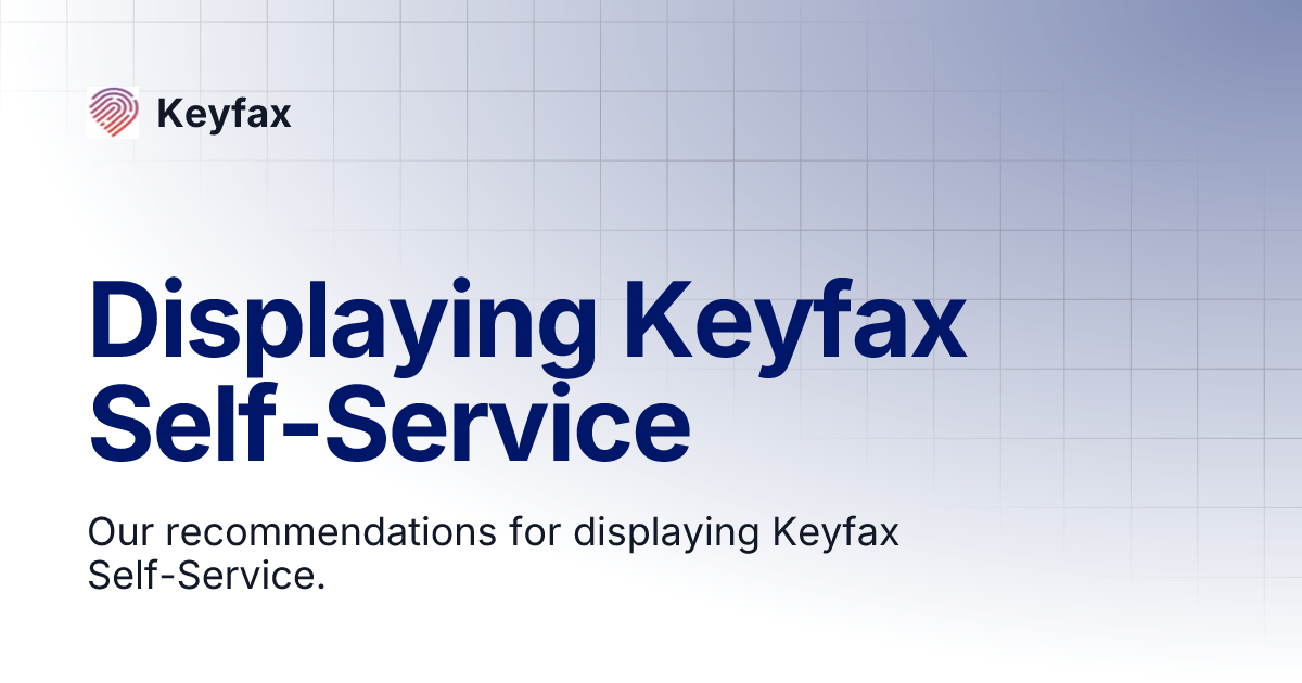 Displaying Keyfax Self-Service | Keyfax