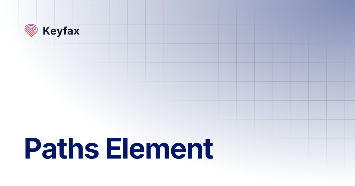 Paths Element | Keyfax