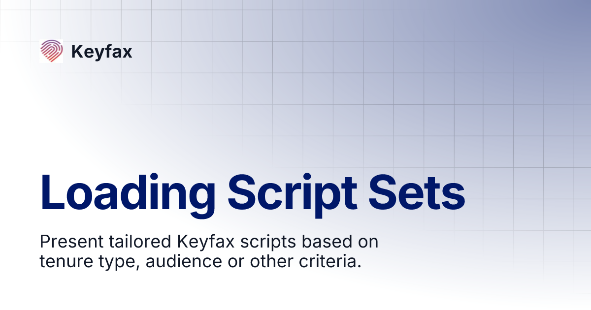 Loading Script Sets | Keyfax Loading Script Sets | Keyfax