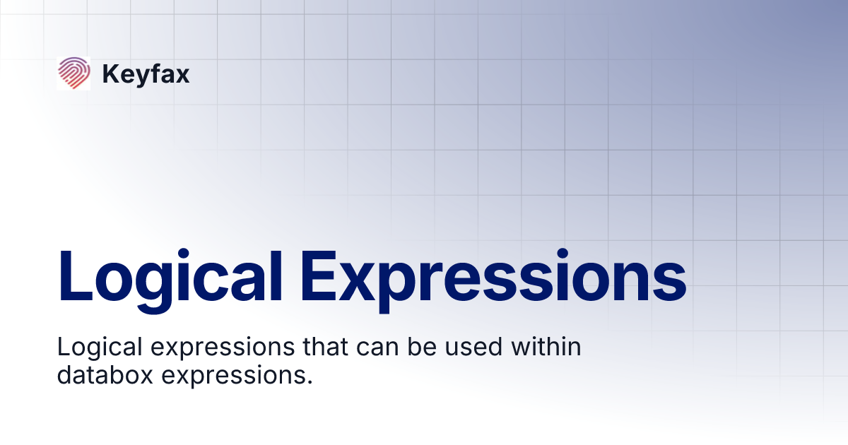 Logical Expressions | Keyfax