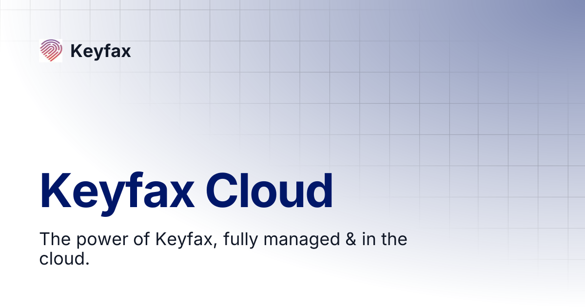Keyfax Cloud | Keyfax