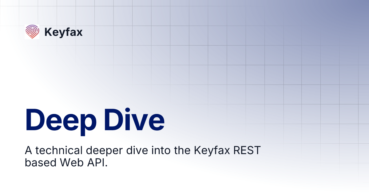 Deep Dive | Keyfax