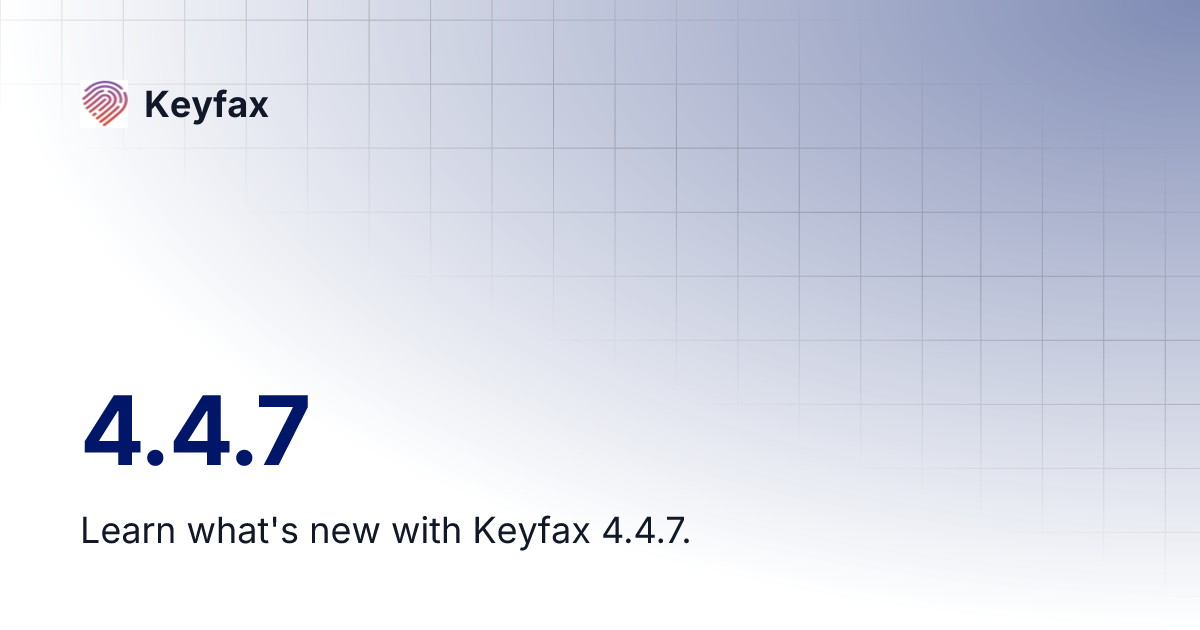 4.4.7 | Keyfax